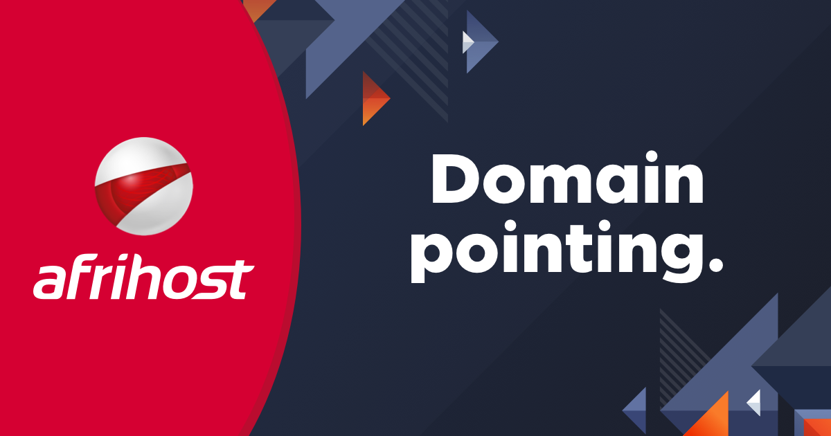 Domain Pointing | Afrihost
